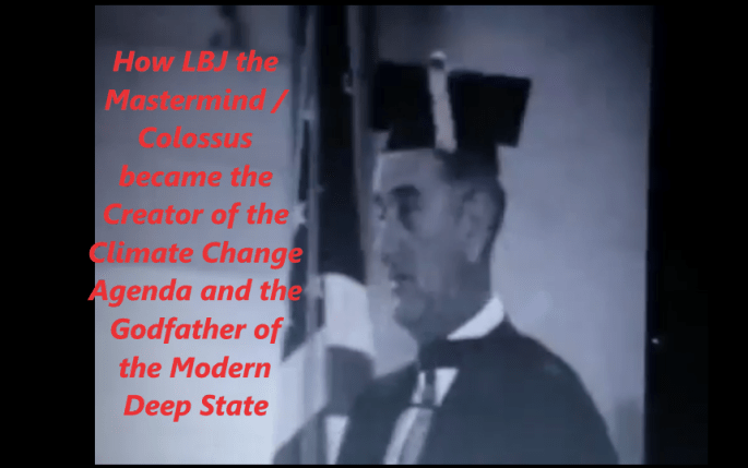 How LBJ Laid the Groundwork for the Climate Change Agenda – LBJ: Master ...